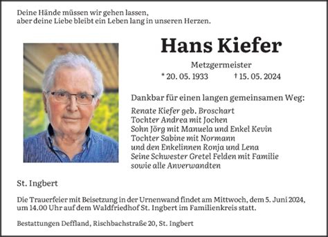 Traueranzeigen Von Hans Kiefer Saarbruecker Zeitung Trauer De
