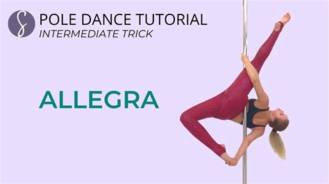 Pole Trick Tutorial Allegra Intermediate Level YouTube
