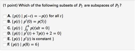 solved 1 point which of the following sets are subspaces
