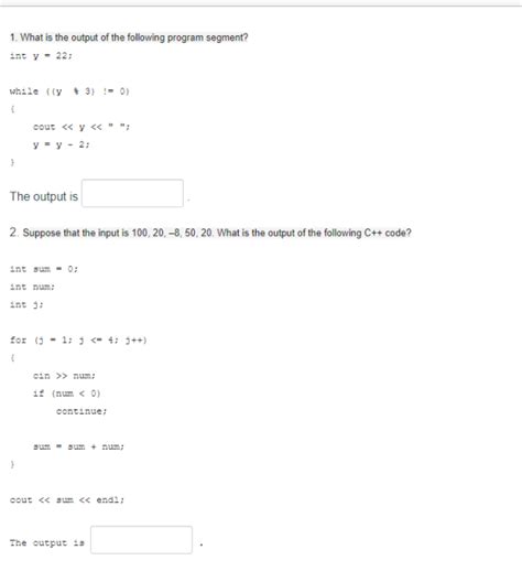 18 c 1 what is the output of the following program segment int y 22 while y homeworklib