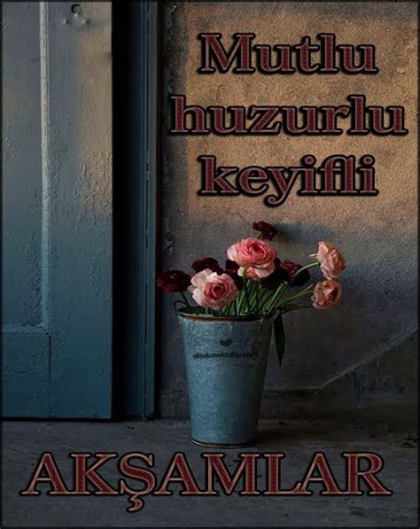 Iyi Akşamlar Mesajı Dilek Mektubu özdemir asaf aşk sözleri