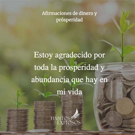 Las Mejores Afirmaciones Para Atraer Dinero Y Prosperidad Artofit