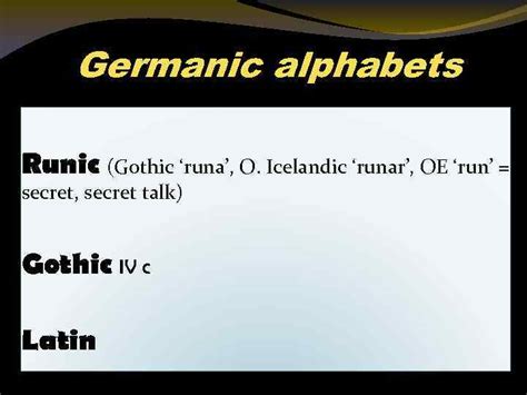 The Germanic Languages Alphabets Vocabulary And Semantics Lecture