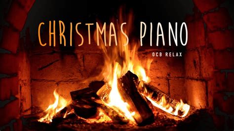 Instrumental Christmas Music With Fireplace Piano Music Merry