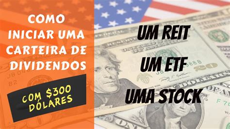 COMO MONTAR UMA CARTEIRA DE DIVIDENDOS EM DÓLAR 300 YouTube