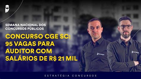 Concurso CGE SC 95 vagas para Auditor salários de R 21 mil YouTube