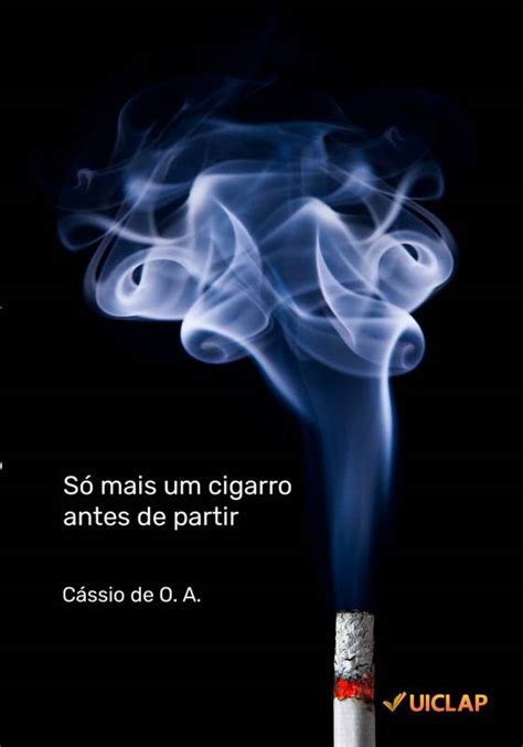 Só mais um cigarro antes de partir Loja Uiclap
