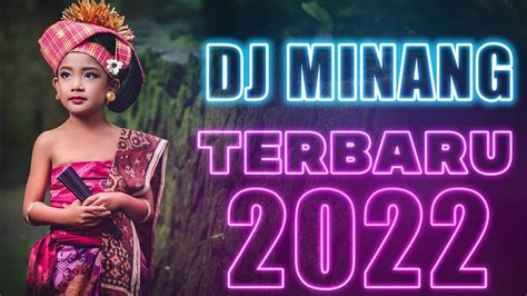 DJ MINANG TERBARU FULL BASS DJ MINANG VIRAL YouTube