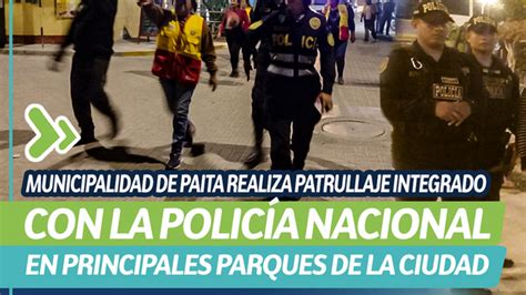 Municipalidad de Paita realiza patrullaje integrado con la policía