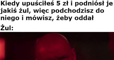 ty jesteś bezczelny