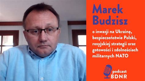 Marek Budzisz Prędzej czy później dojdzie do wojny Polski z Rosją