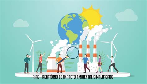 Saiba o que é o RIAS Relatório de Impacto Ambiental Simplificado