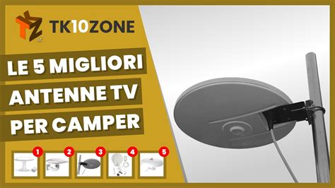 Le Migliori Antenne Tv Per Camper Youtube