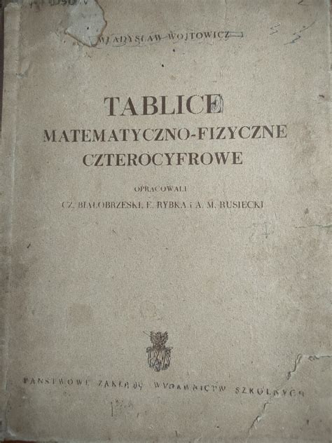 Tablice Matematyczno Fizyczne Czterocyfrowe Wroc Aw Kup Teraz Na