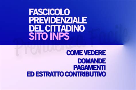 Fascicolo Previdenziale Del Cittadino INPS Domande E Pagamenti