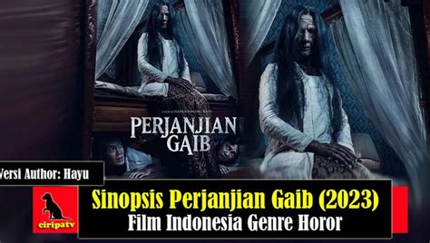Nonton Video Sinopsis Perjanjian Gaib 2023 Terbaru Vidio