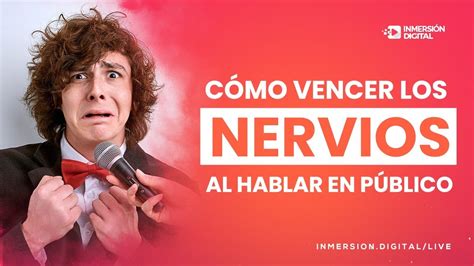 Cómo vencer los nervios al hablar en público Cómo disminuir la