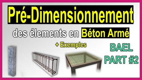 Pré dimensionnement des éléments en Béton Armé YouTube