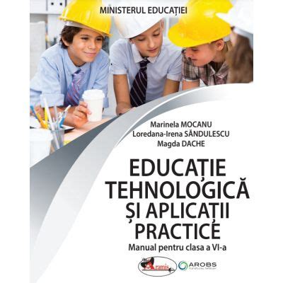 Educatie Tehnologica Si Aplicatii Practice Manual Clasa A A