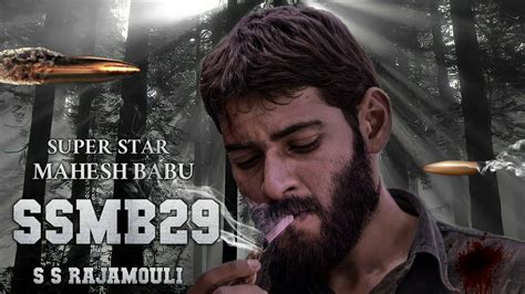 Ssmb 29 Update Mahesh Rajamouli Pan India Director YouTube