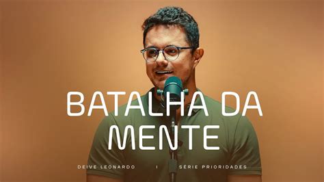 Batalha Da Mente Deive Leonardo YouTube