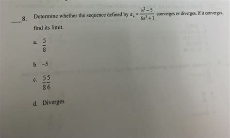 solved determine whether the sequence defined by a n n 2