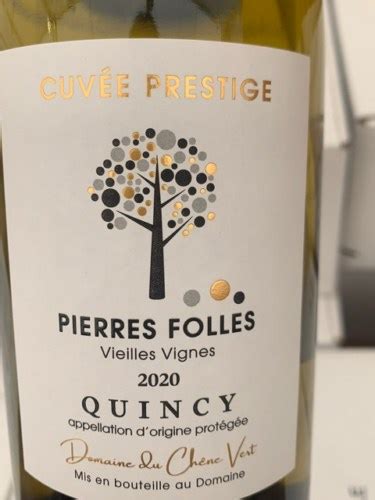 Domaine du Chêne Vert Pierres Folles Cuvée Prestige Vieilles Vignes