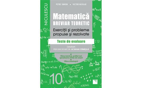 Matematica Clasa A X A Breviar Teoretic Exercitii Si P Arhivat