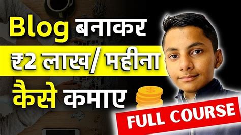 How To Start A Blog And Earn Money Online In 2023 Blogging Full