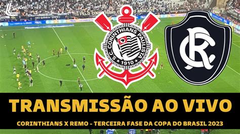 CORINTHIANS X REMO TRANSMISSÃO AO VIVO DIRETO DA NEO QUÍMICA ARENA