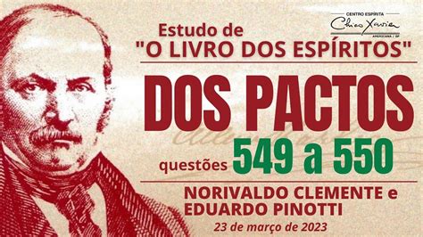 Estudando O LIVRO DOS ESPÍRITOS q 549 a 550 CECX 23 03 2023 YouTube