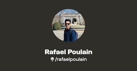 Rafael Poulain Twitter Instagram Linktree
