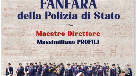 La Fanfara Della Polizia Di Stato Stasera In Concerto A Pietrastornina