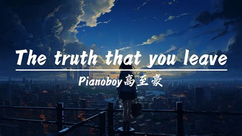 Pianoboy The Truth That You Leave Youtube