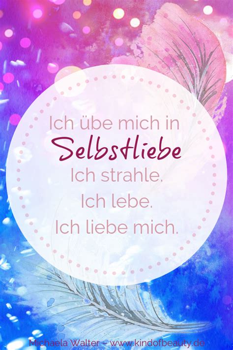 Pin Auf Affirmationen Kleine Wegbegleiter Auf Dem Weg Zu Dir Selbst