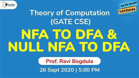 theory of computation gate cse nfa to dfa and null nfa to dfa 26 sep 5 pm youtube