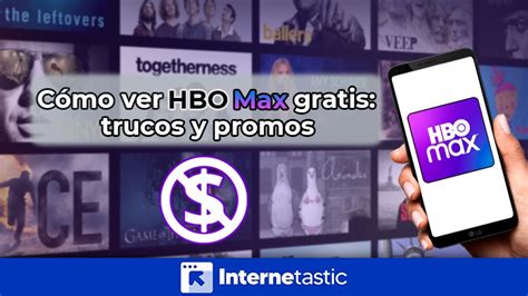 C Mo Ver Hbo Max Gratis Legalmente Trucos Y Promos
