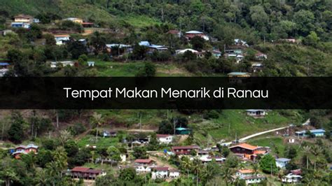 Tempat Makan Menarik Di Ranau Best Sedap