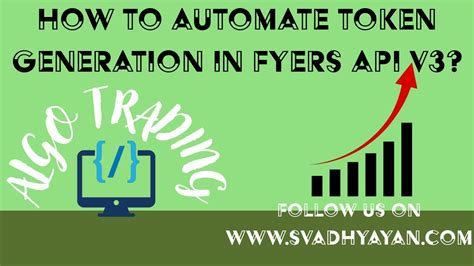 How To Automate The Fyers Api Token For Algo Trading Algotrading