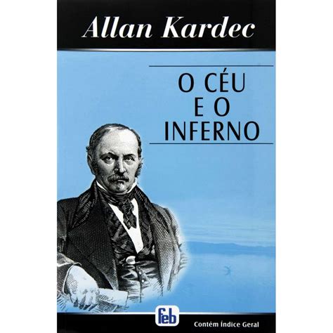 Livro O Céu e o Inferno Allan Kardec Religião no PontoFrio