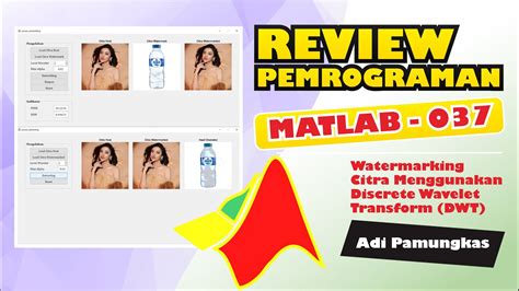 review pemrograman matlab 037 watermarking citra menggunakan discrete wavelet transform dwt