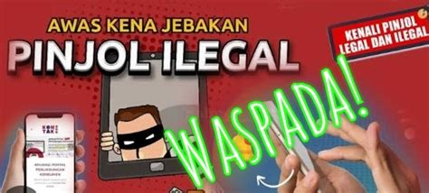 Terjebak Pinjol Ilegal Segera Lakukan Langkah Ini