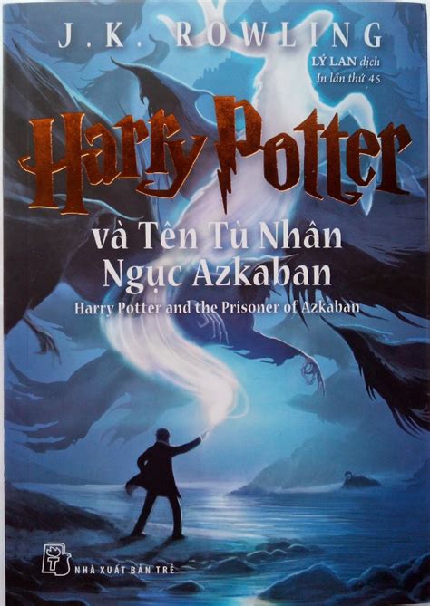 Harry Potter Và Tên Tù Nhân Ngục Azkaban Tập 3 Tái Bản Khám Phá