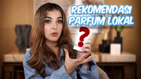 Rekomendasi Parfum Lokal Yang Tahan Lama Dan Ramah Kantong