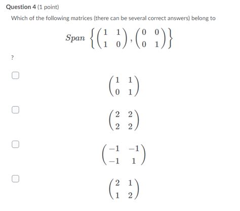 solved question 4 1 point which of the following matrices