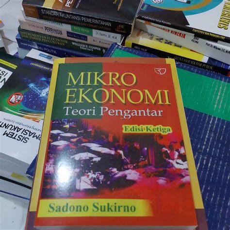 Jual Mikroekonomi Teori Pengantar Edisi Ketiga Sadono Sukirno Shopee