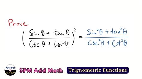 【spm add math】proving trigonometric identities in 3 minutes trigonometry q11 youtube