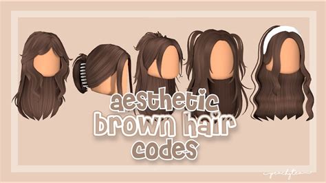 AESTHETIC Brown HAIR CODES For Bloxburg Roblox W Links Peachytea