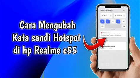 Cara Mengubah Kata Sandi Hotspot Di Hp Realme C55 YouTube