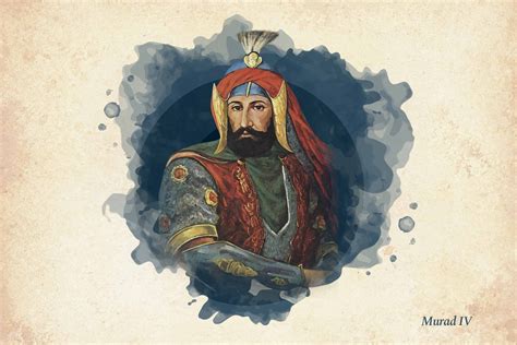 Ekrem Buğra Ekinci MIGHTY SOVEREIGNS of OTTOMAN THRONE SULTAN MURAD IV